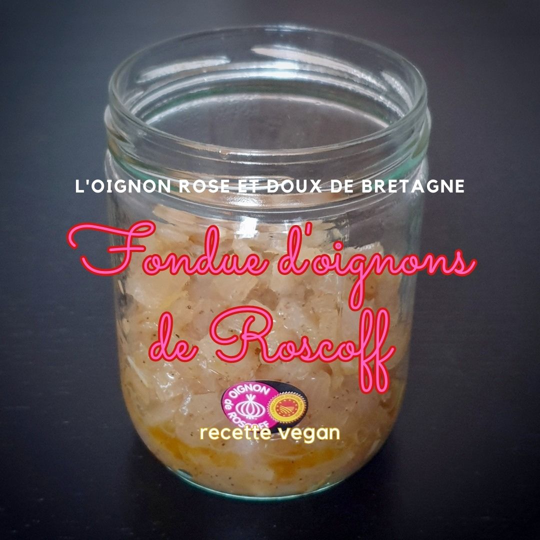 Fondue d’oignons roses de Roscoff – Ouest Délices, blog culinaire