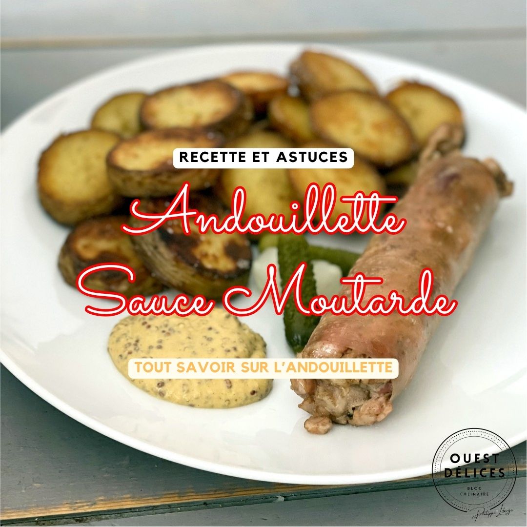 L’andouillette, la cuisson parfaite – Ouest Délices, blog culinaire
