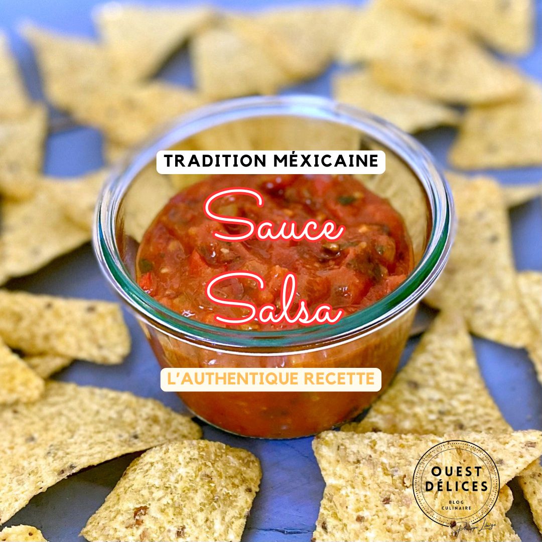 Sauce salsa maison, pour apéritifs et grillades – Ouest Délices, blog ...