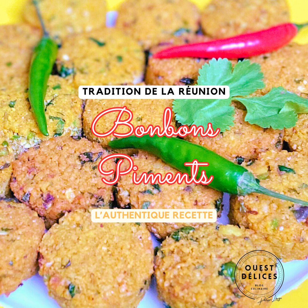 Bonbons piments de La Réunion – Ouest Délices, blog culinaire